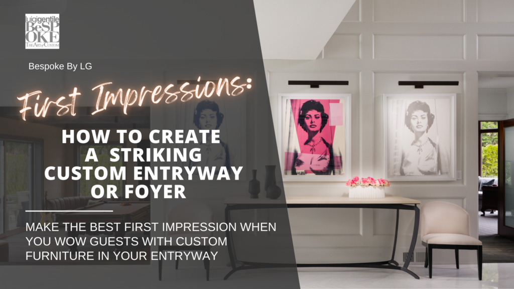 First Impressions: How to Create a striking custom foyer or entryway ...